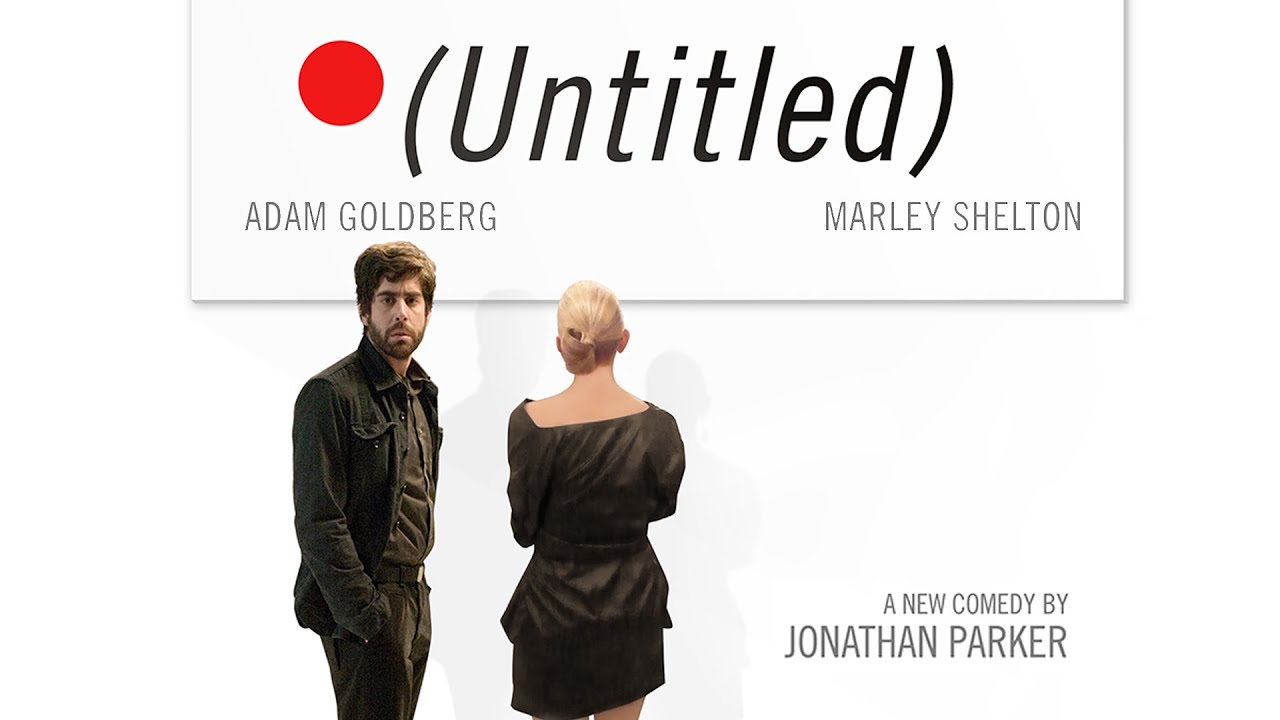 Untitled | (2009) | Full Movie | Adam Goldberg | Marley Shelton ...