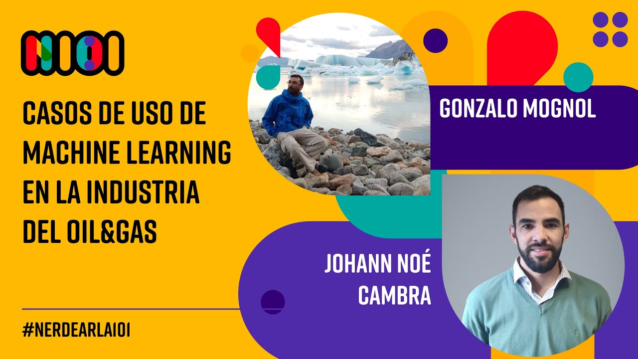 Casos de uso de Machine Learning en la industria del Oil&Gas - Gonzalo ...