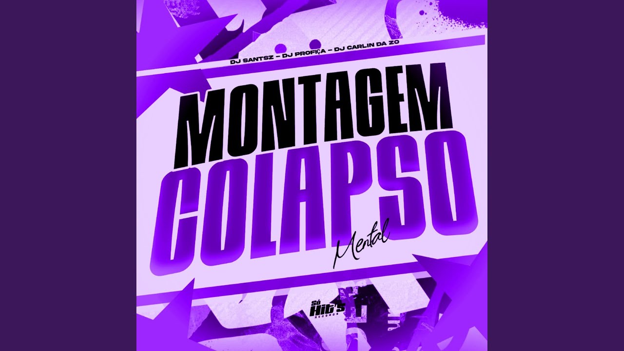 Montagem Colapso Mental - YouTube