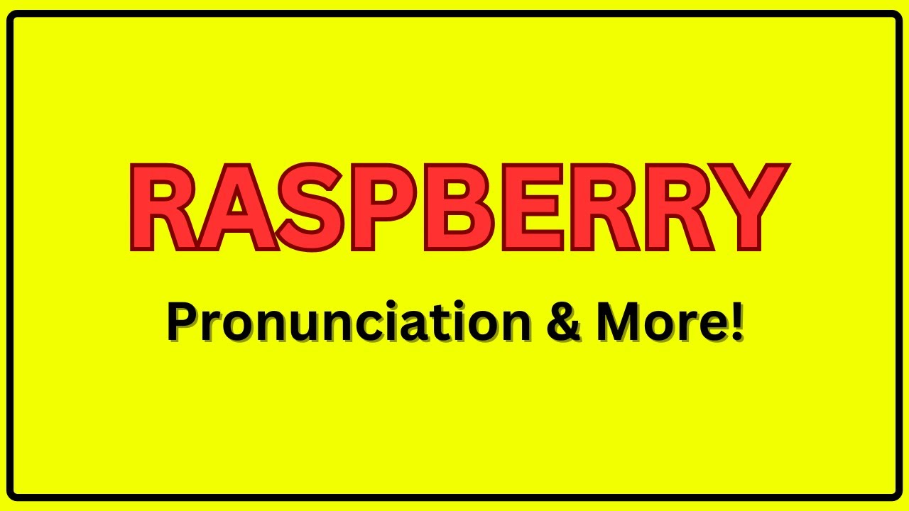 Meaning of Raspberry | Raspberry Pronunciation | Raspberry In a ...