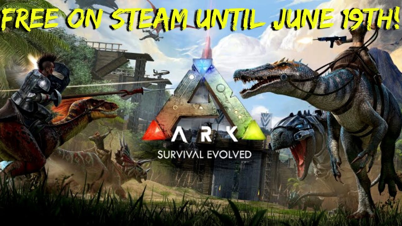 ARK Survival Evolved is FREE On Steam! Download now, free to keep ...