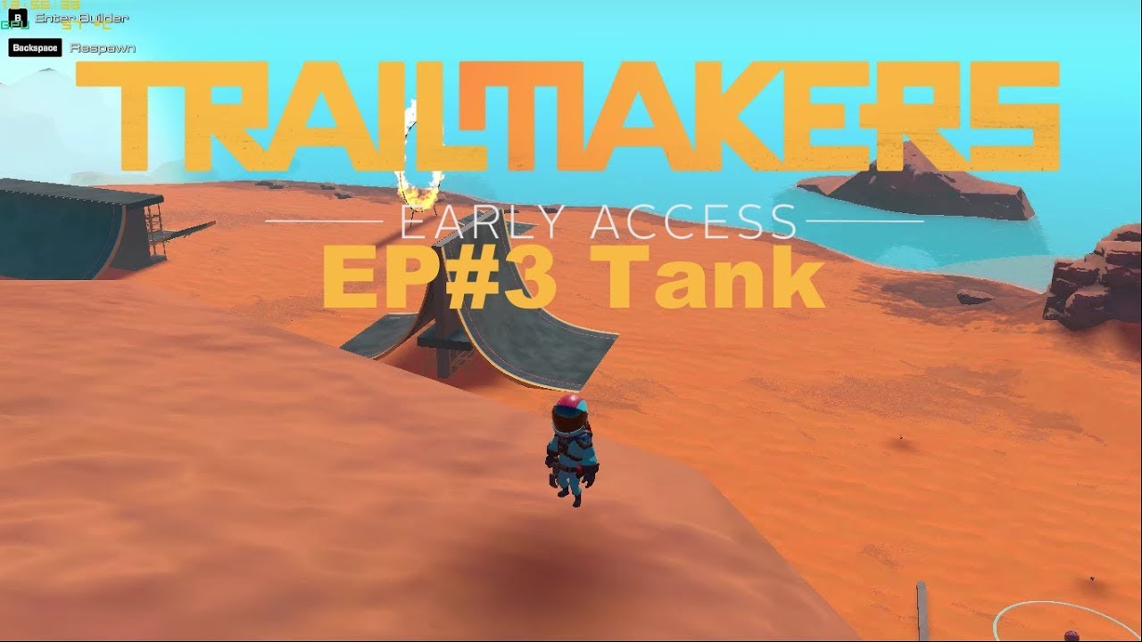 Trailmakers EP#3 Tank - YouTube