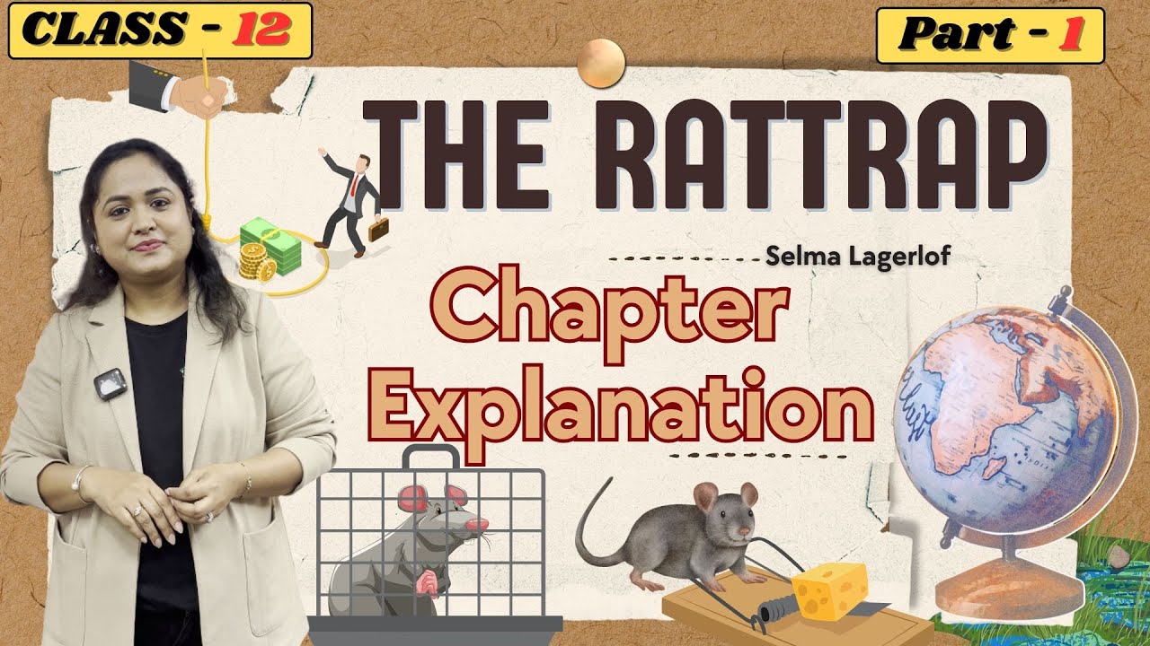 The Rattrap Class 12 | Chapter Explanation | Part 1 | Summary | Class ...