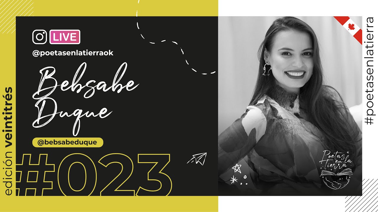 #PoetasEnLaTierra 023 | Bebsabe Duque | Jueves 04/05/20 - YouTube