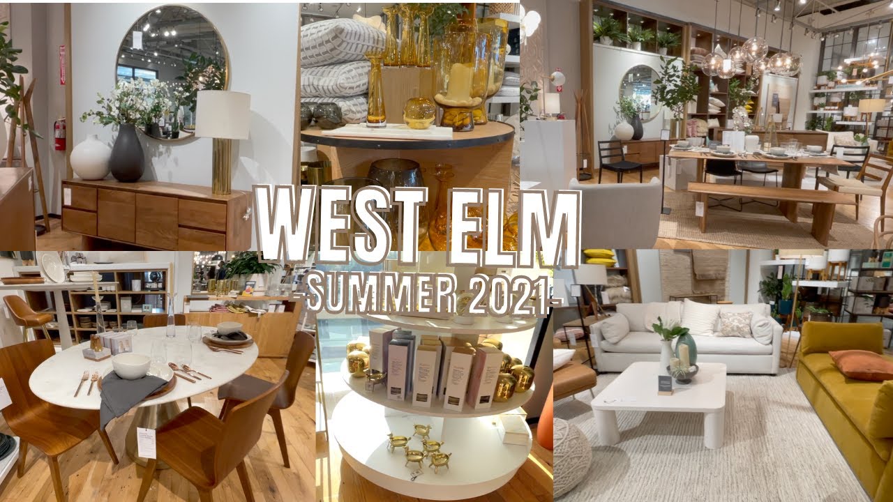 West Elm Store 2021 - YouTube
