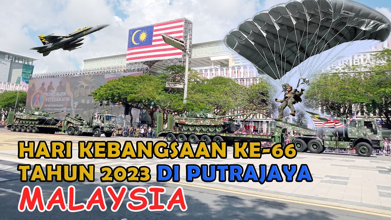 Perarakan Hari Kemerdekaan Ke-66 Tahun 2023 / Malaysia's 66th ...