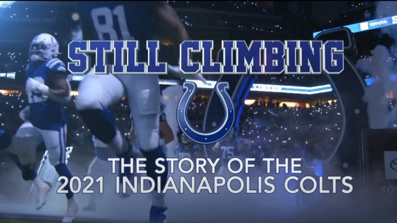 Still Climbing: The Story of the 2021 Indianapolis Colts | NFL Fanzone ...