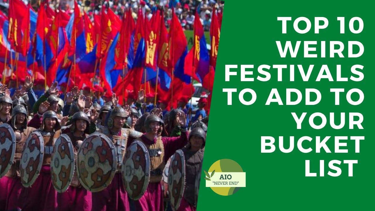 TOP 10 Weird Festivals To Add To Your Bucket List - YouTube