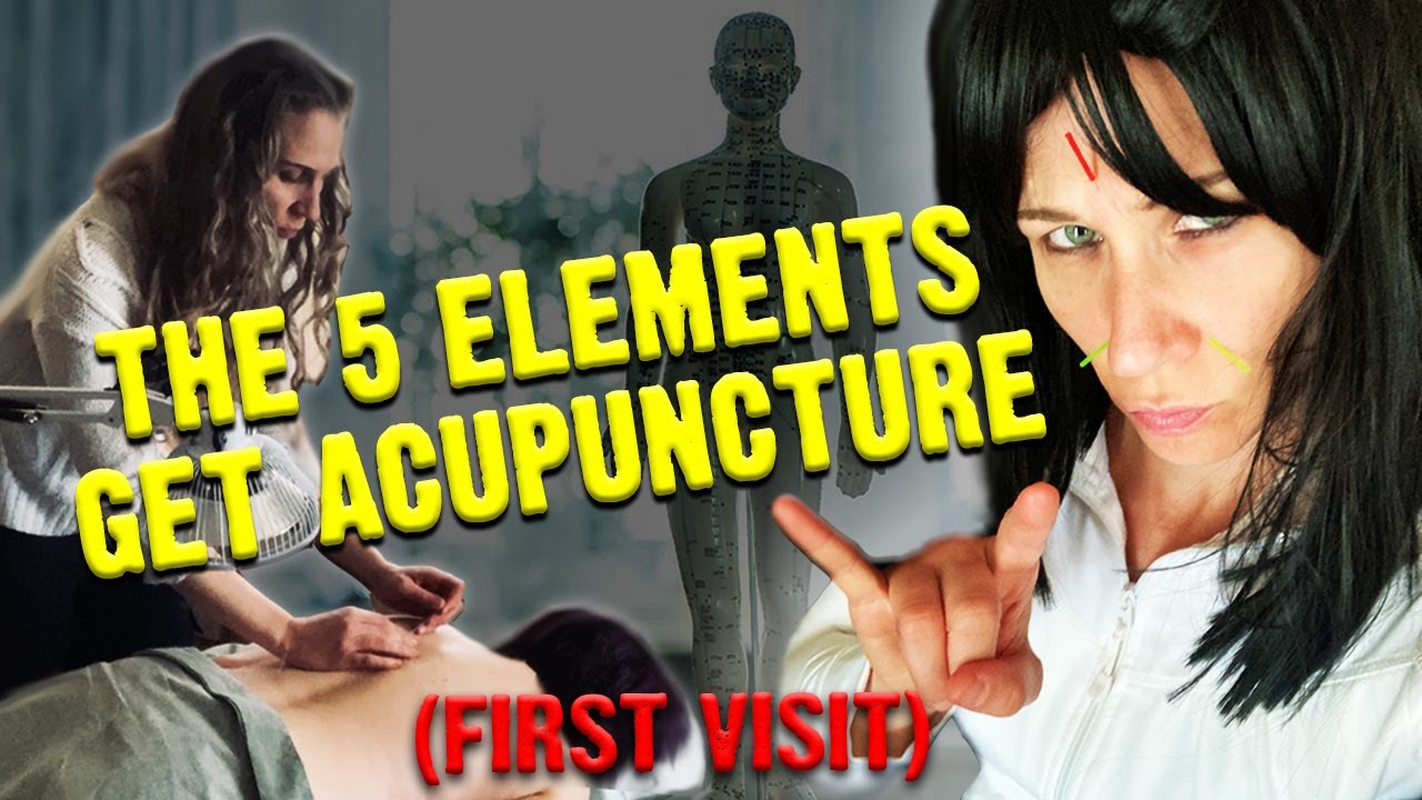 The 5 Element Types Try Acupuncture for the First Time! - YouTube