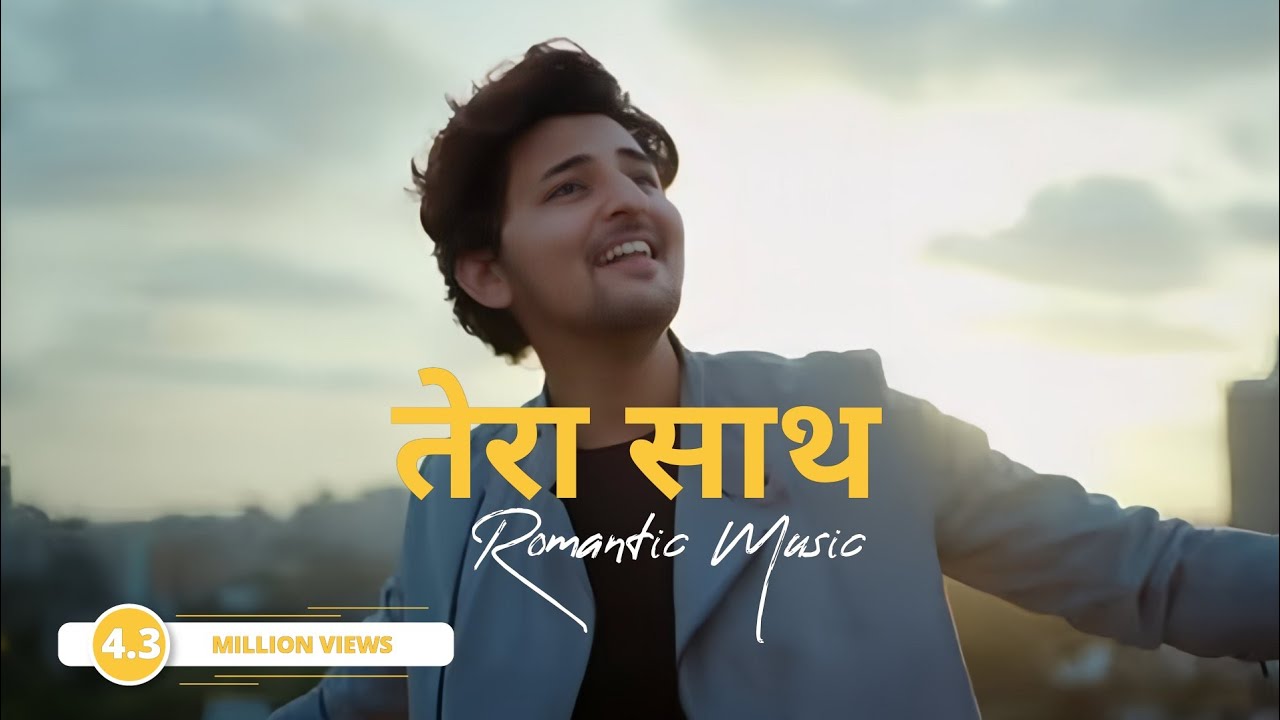 तेरा साथ || Darshan Raval hindi romantic songs || Hindi romantic songs ...