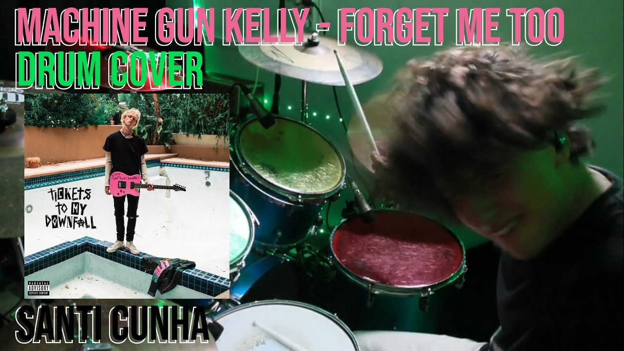 Machine Gun Kelly ft. Halsey - forget me too (Drum Cover) - YouTube