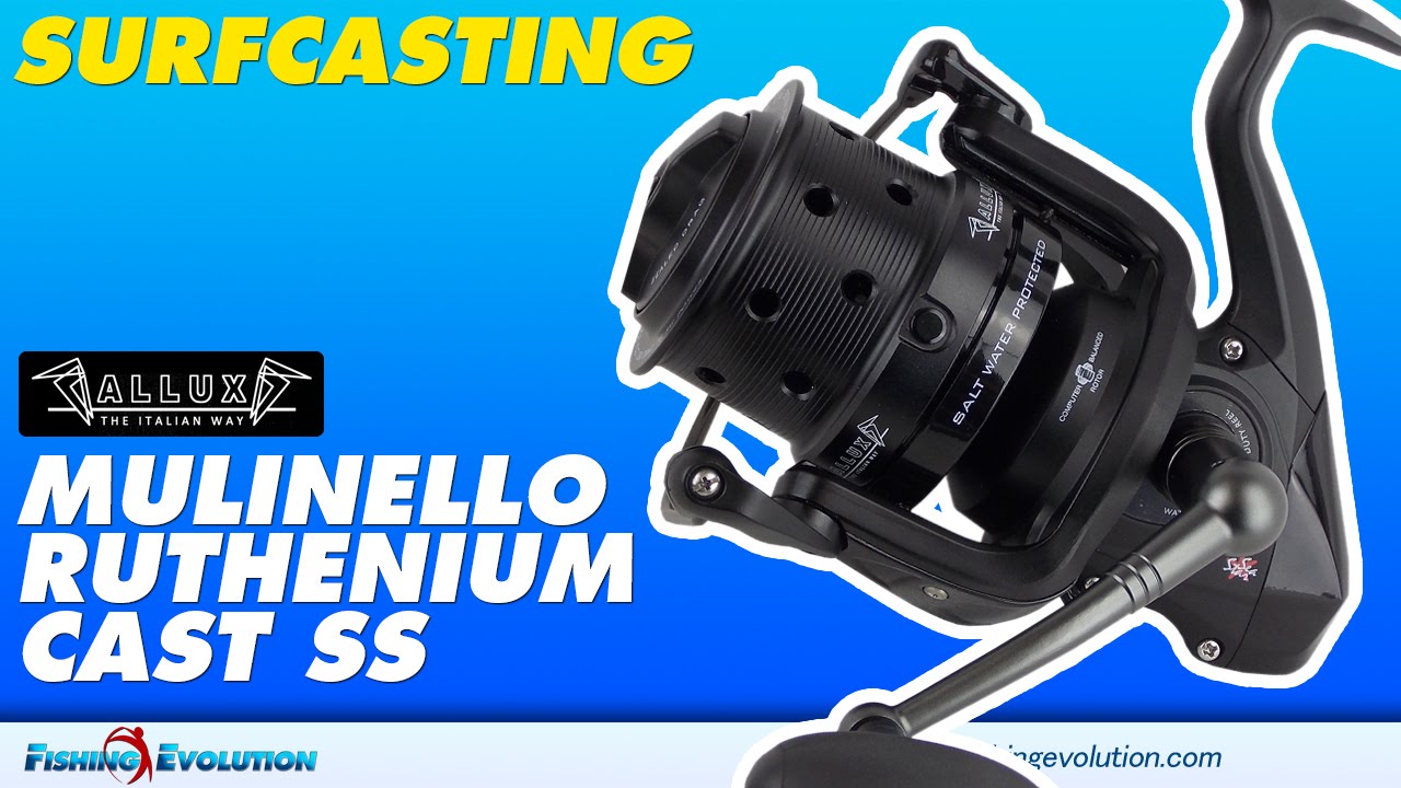 Mulinello da SurfCasting: Allux | Ruthenium Cast SS (presentazione ...