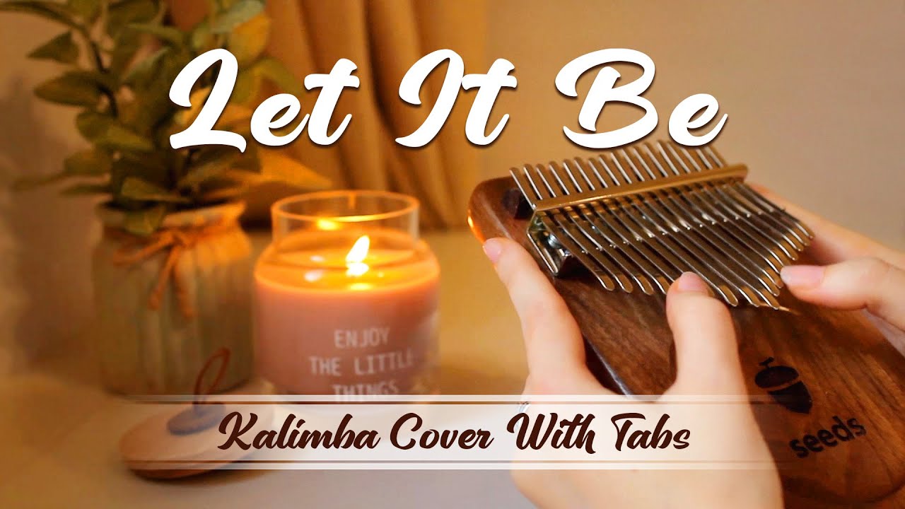 The Beatles - Let It Be - Kalimba Cover With Tabs (Easy + Intermediate ...