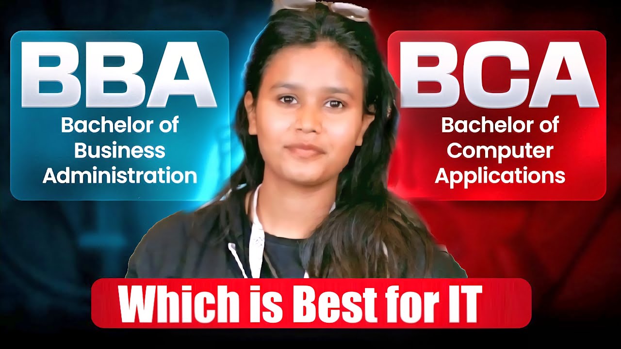 BCA vs BBA – Best Degree for IT Job in 2025 ?💻📊 | Salary, Jobs & Scope ...