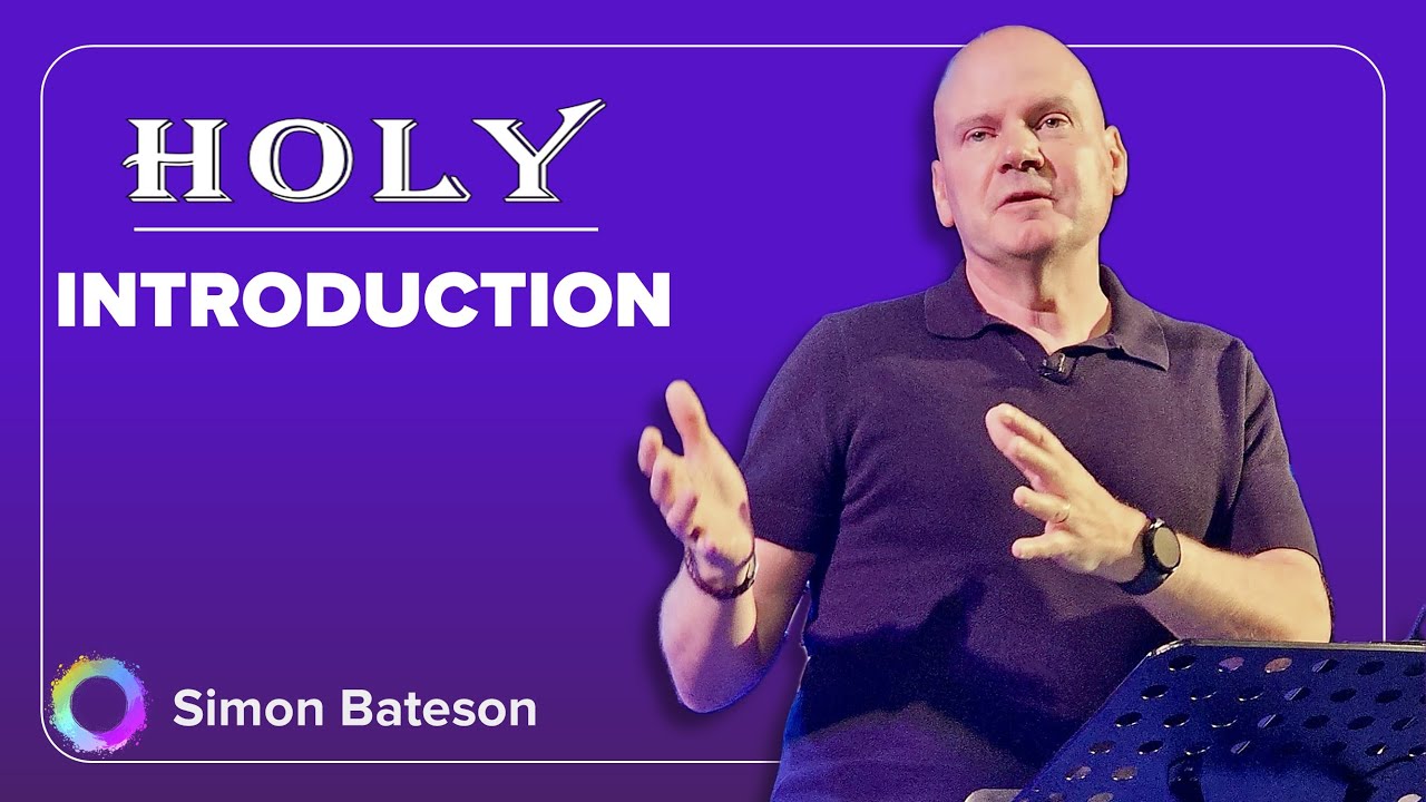 Holy – Introduction // 09.02.25 // Simon Bateson // Riverside Church ...