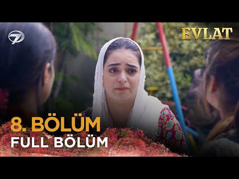 Evlat - Aulaad | Pakistan Dizisi - 8. Bölüm  💓💫 @kanal7