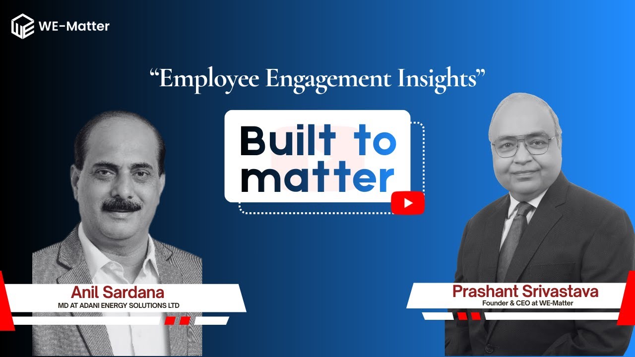Employee Engagement Insights | Anil Sardana MD Adani Energy Solutions ...