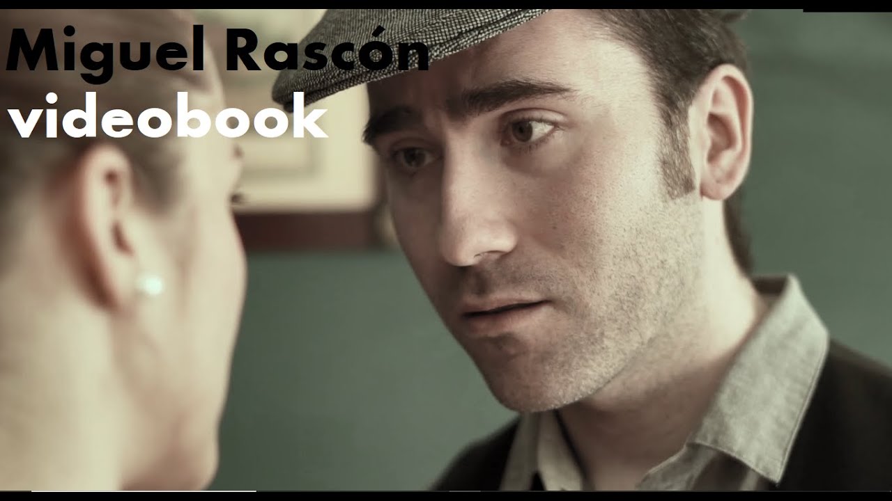 Miguel Rascón - Actor videobook - YouTube
