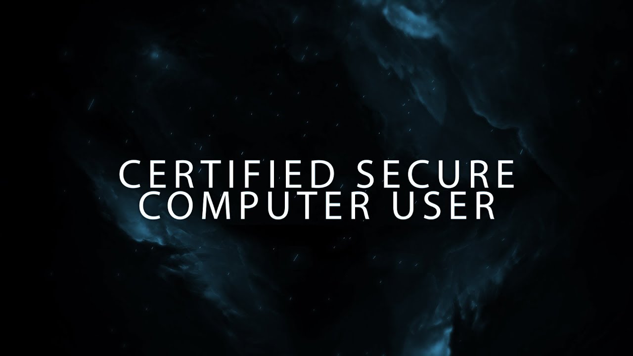 Certified Secure Computer User - YouTube