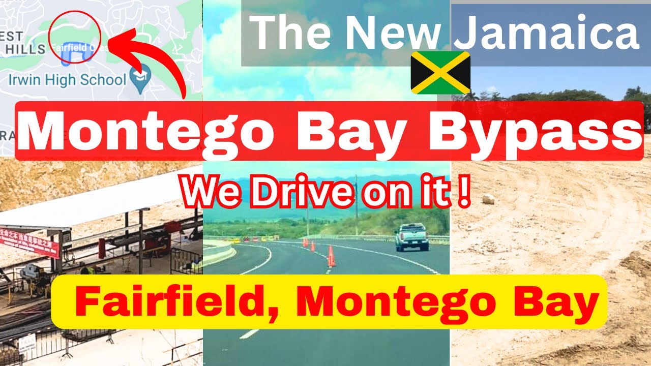 Montego Bay Bypass Highway Jamaica- Fairfield| First drive on bypass ...