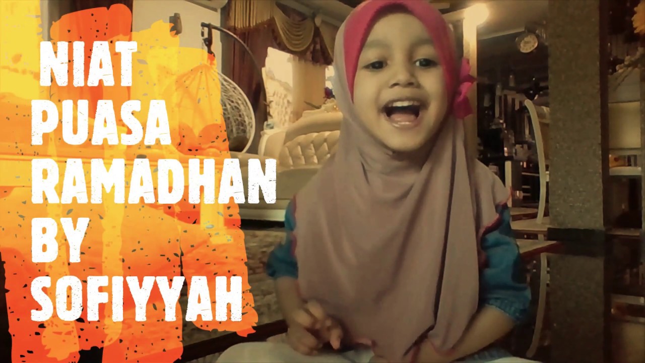 Niat Puasa Ramadhan By Sofiyyah 💜 - YouTube