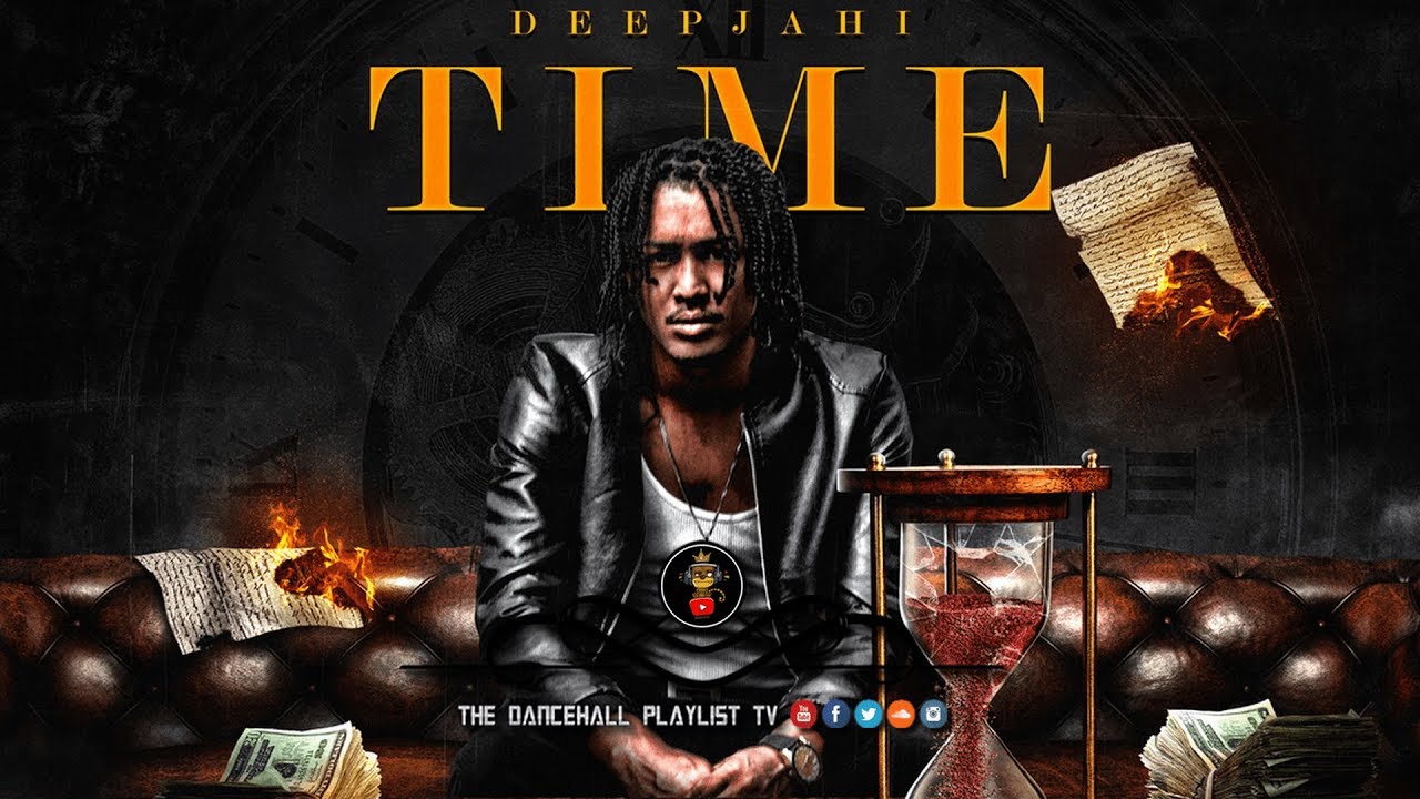 Deep Jahi - Time (Dancehall 2019) - YouTube