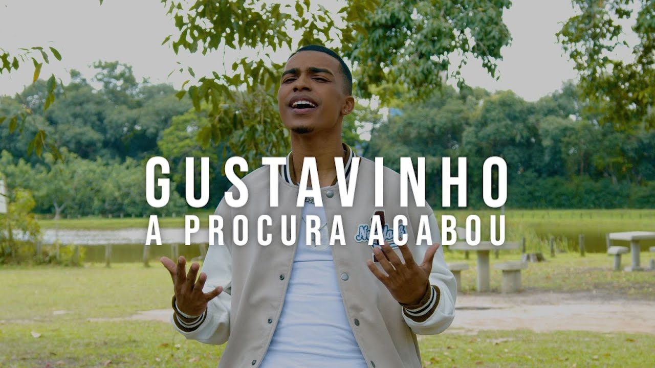 Gustavinho - A Procura Acabou (Vídeo Clipe Oficial) - YouTube