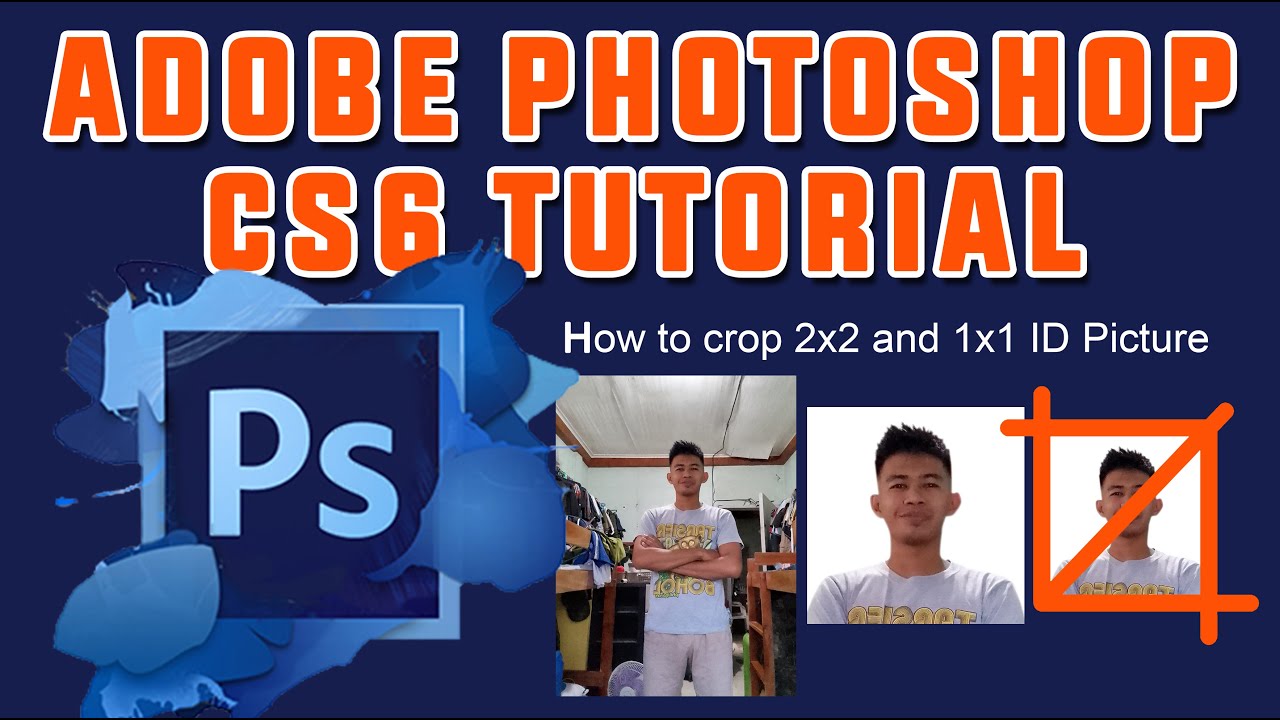 HOW TO CROP 2X2 ID USING ADOBE PHOTOSHOP CS6 YouTube how-to-crop-2x2-id-using-adobe-photoshop-cs6-youtube