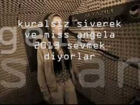 miss angela ft kuralsız siverek 2013 sevmek diyorlar