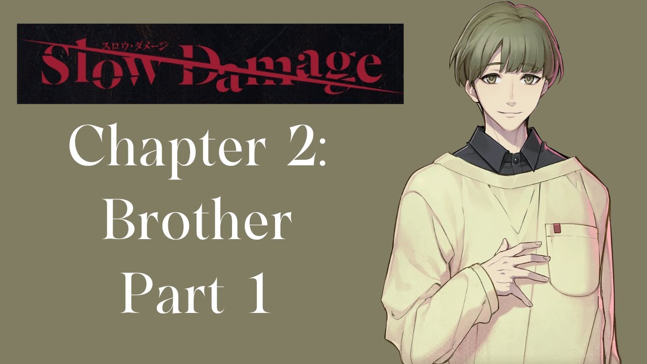 Chapter 2: Brother (Mizuno Part 1) [Slow Damage Playthrough] - YouTube