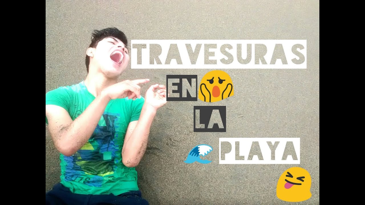 Travesuras En La Playa - Julio Cesar Ayl - YouTube