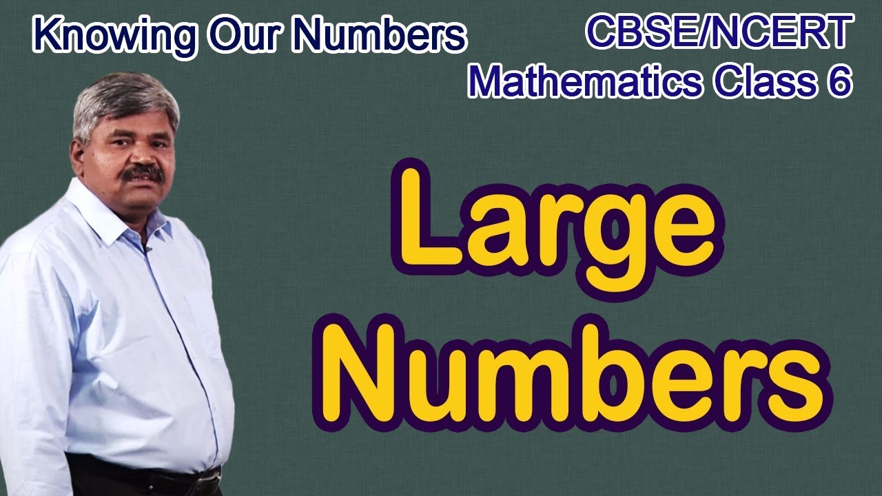 Learn about Large Numbers - Knowing Our Numbers Part 3 - YouTube