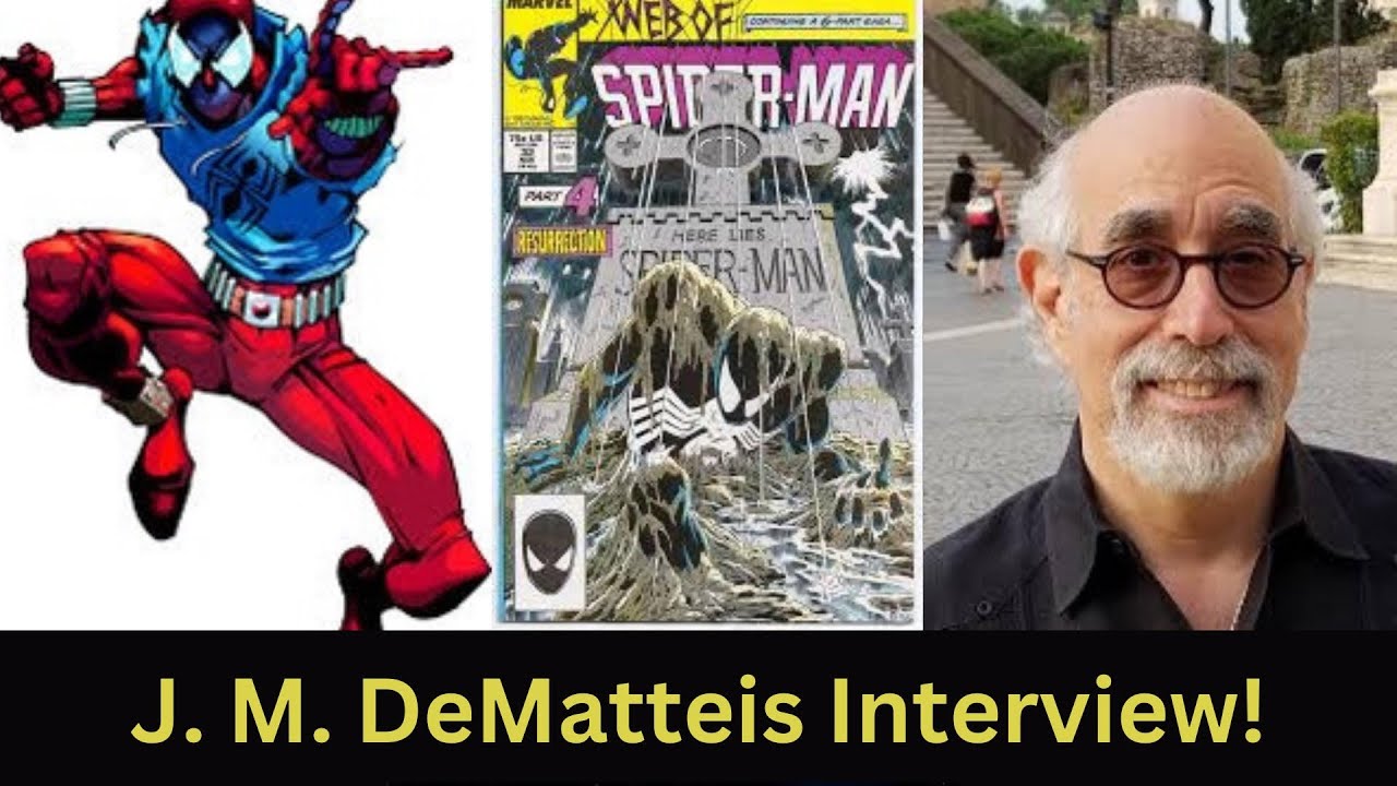 J.M. DeMatteis Interview!- #BenReilly #Spiderman #Marvel - YouTube