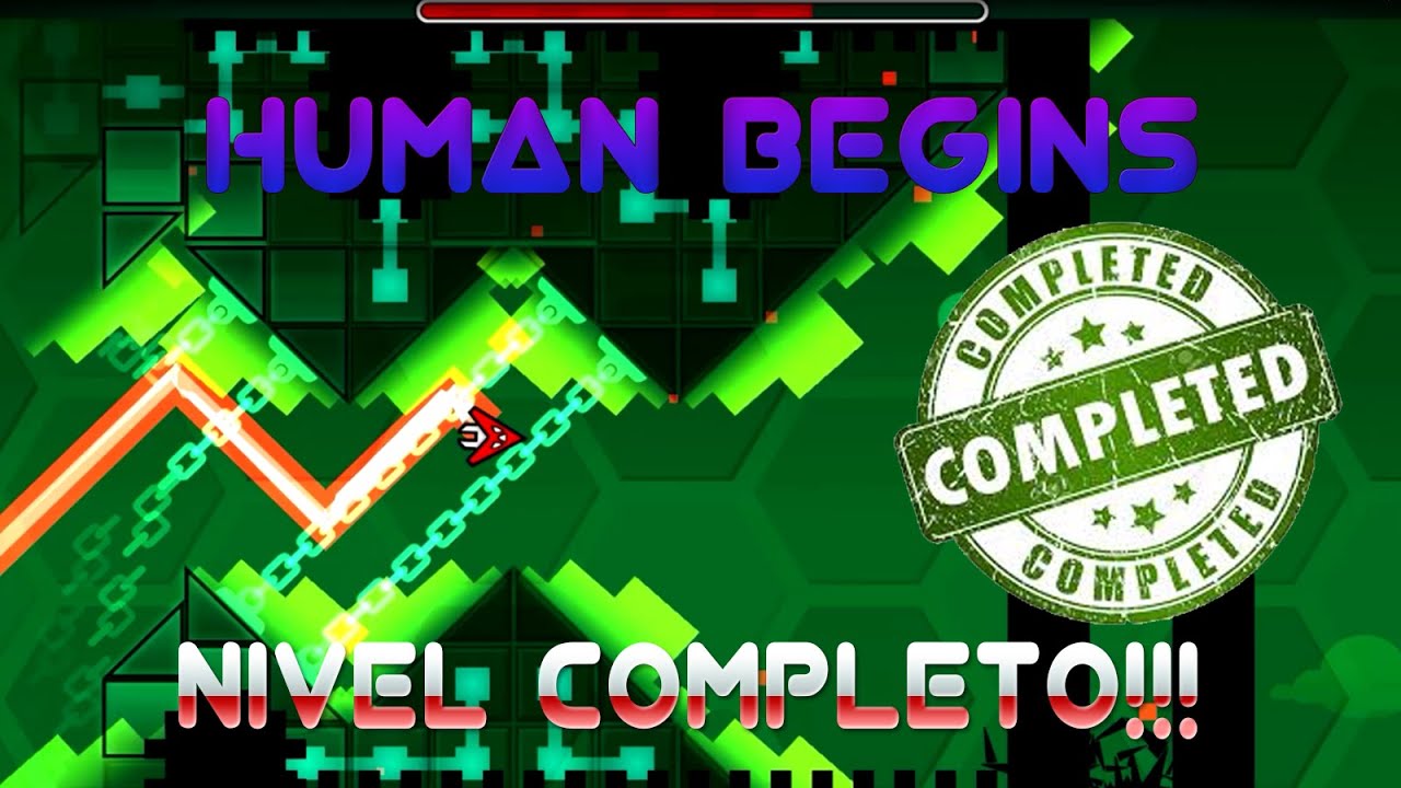 Geometry Dash Nivel completo Human Begins Español - YouTube