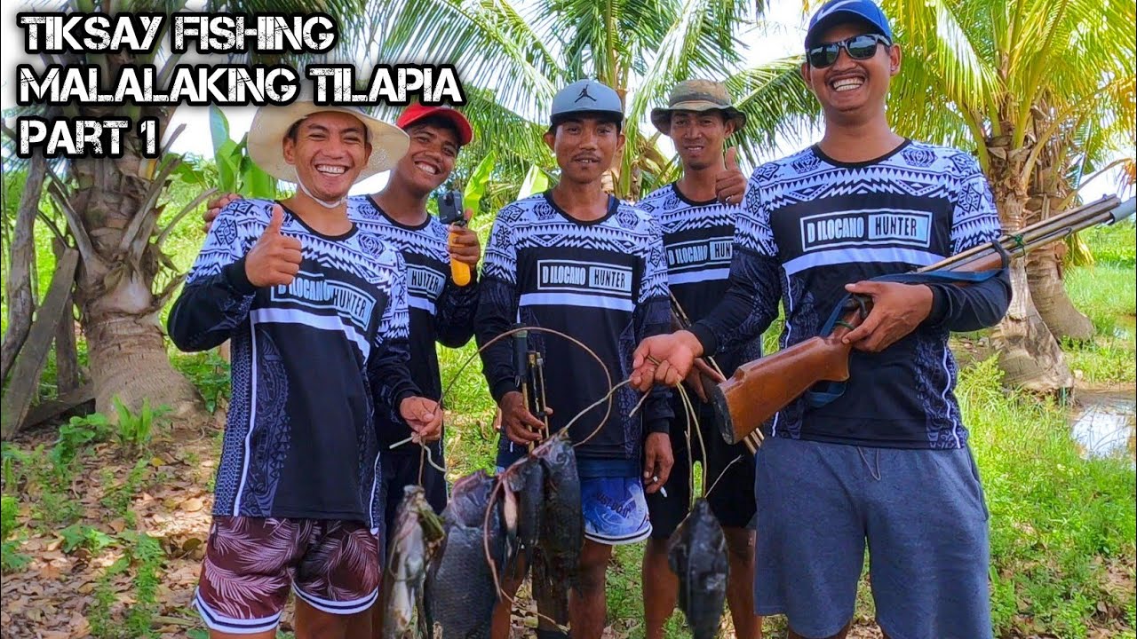 e139 Part 1 | Malalaking TILAPIA | Tiksay Fishing | D ILOCANO HUNTER ...