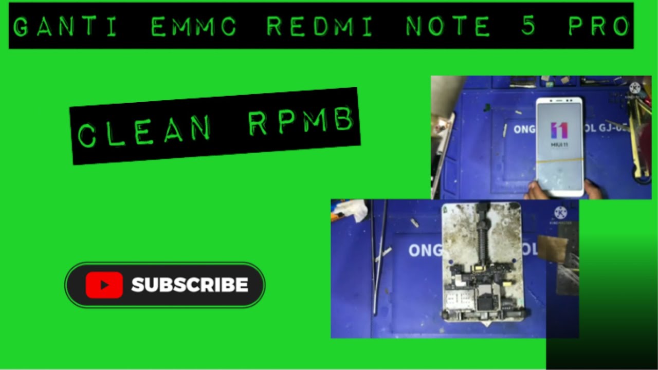 GANTI EMMC REDMI NOTE 5 PRO (clean rpmb) - YouTube