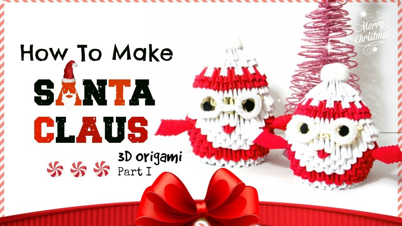 How to Make 3D Origami Santa Claus - YouTube