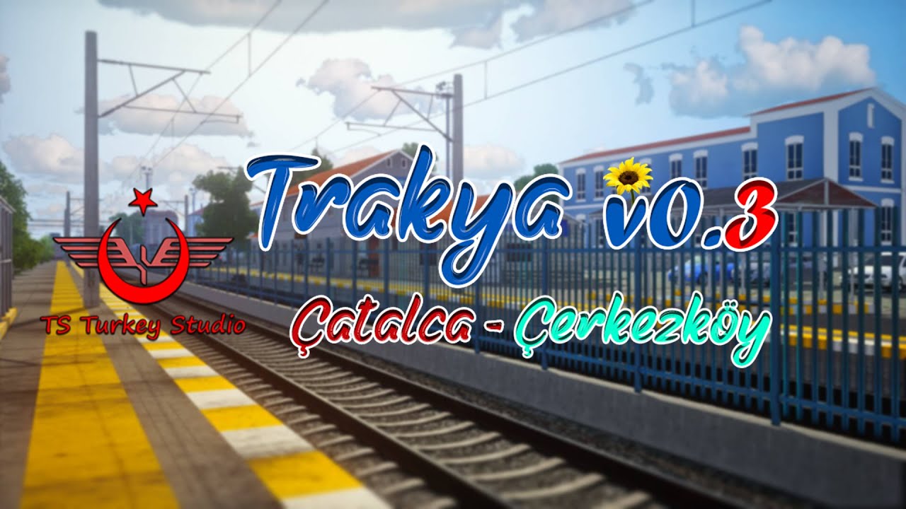 Trakya V0.3 Çatalca - Çerkezköy 2. Tanıtımı ! (Trailer 2) - YouTube