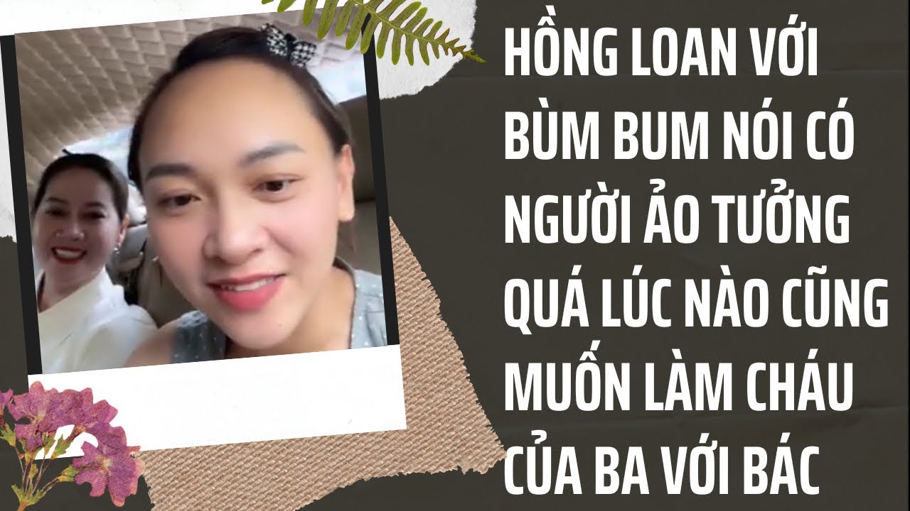 Bùm Bum xác nhận dù đi khắp thế gian Ba cũng có một mình Bùm Bum - YouTube