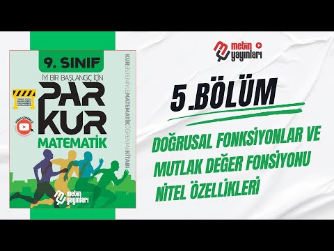 9.SINIF PARKUR MATEMATİK 5.BÖLÜM DOĞRUSAL FONK. VE NİTELİK ÖZELLİKLERİ sy 98-125