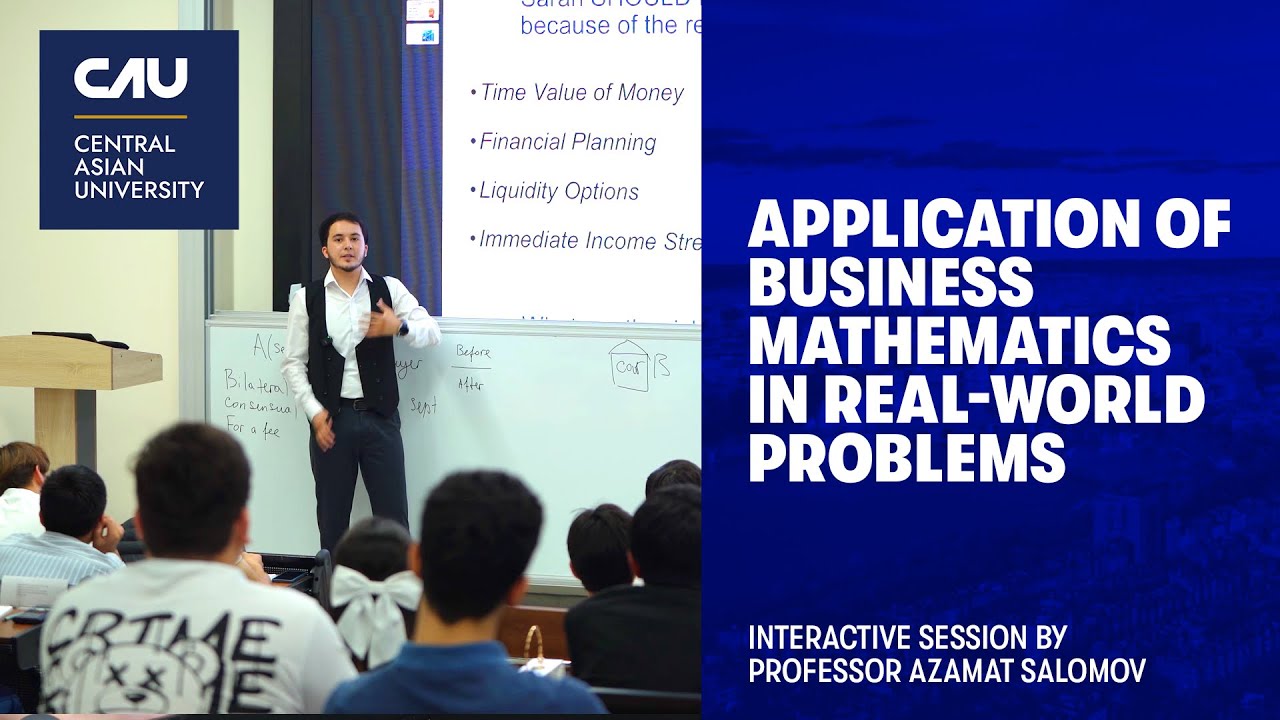 Application of Business Mathematics in Real-world Problems! #cau - YouTube