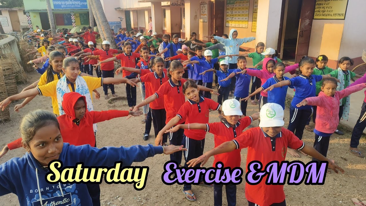Saturday Exercise &MDM At Our school - YouTube