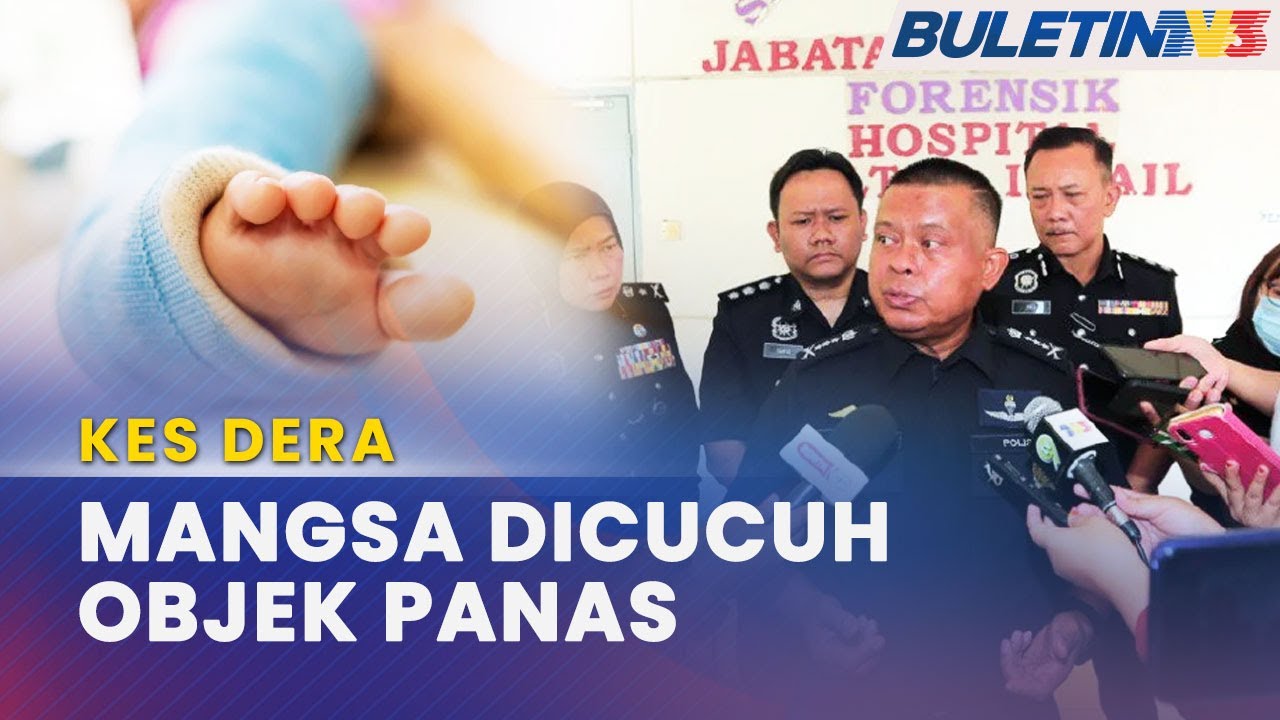 KES DERA | Kesan Pukulan, Cucuh Dikesan Pada Badan Mangsa - YouTube