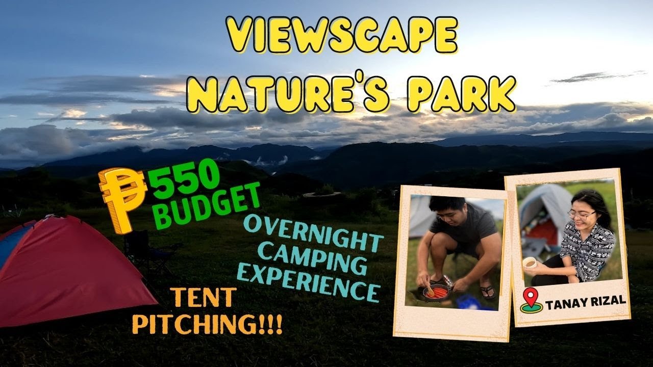Where to Camp in Tanay Rizal: VIEWSCAPE NATURE's PARK I Sure akong ...