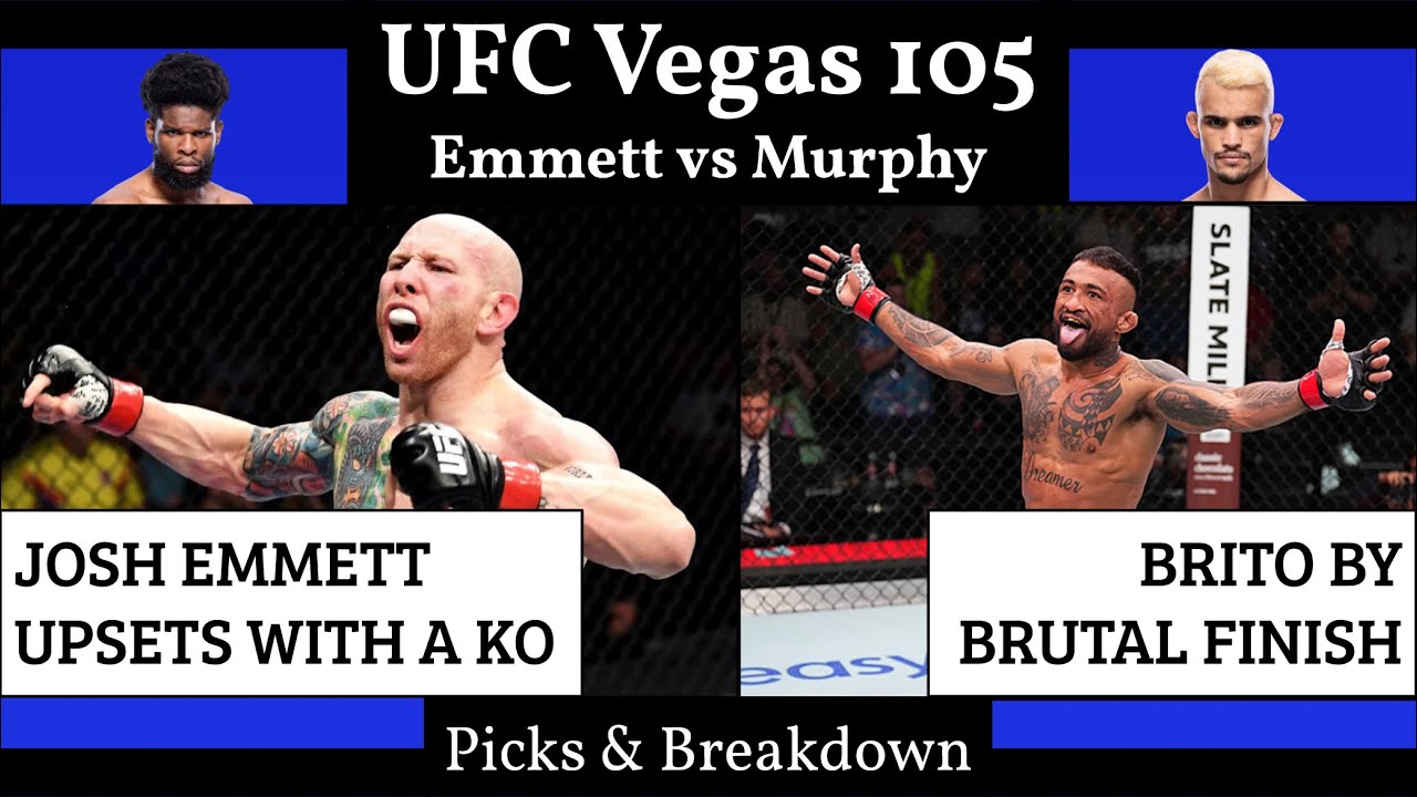 UFC Vegas 105 : Emmett vs Murphy (Picks & Breakdown) - YouTube