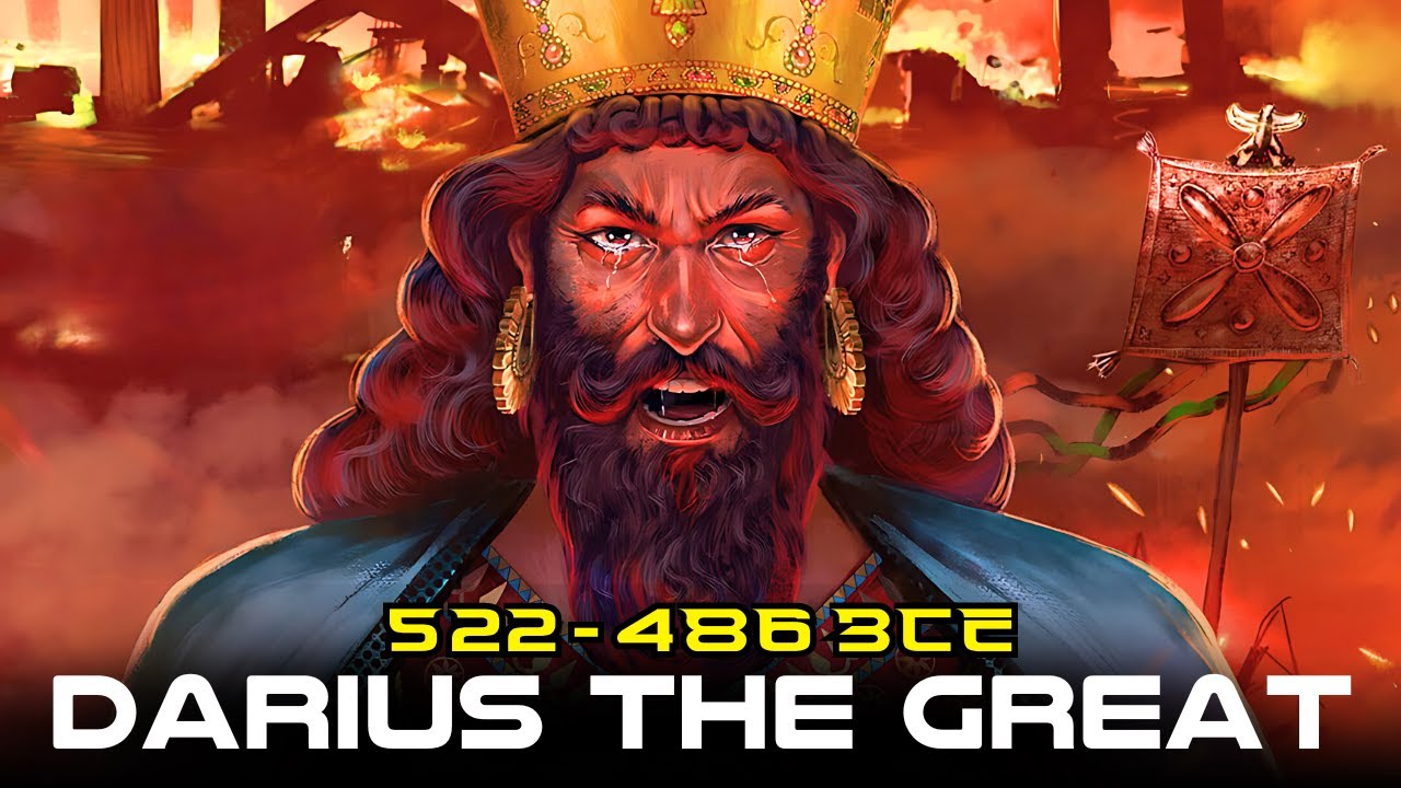 Darius The Great - The Epic Reigns That Shaped the Persian Empire - YouTube