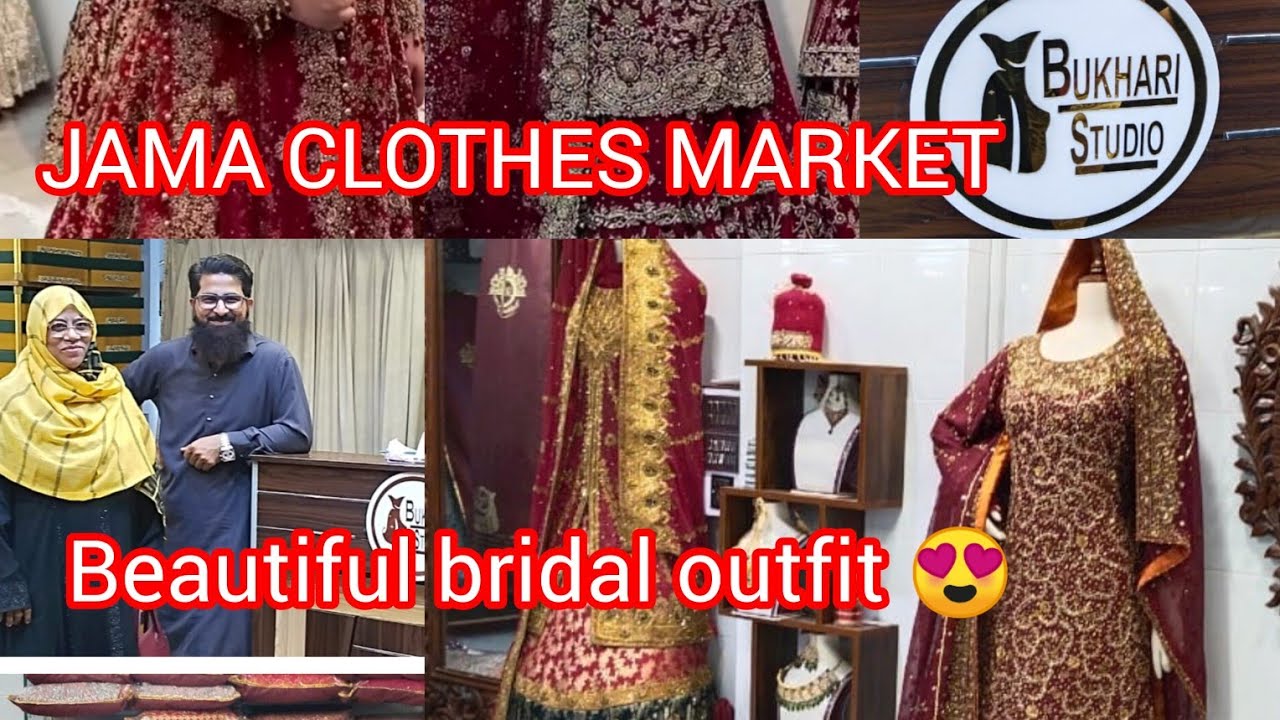 Jama Clothes Market Karachi||Beautiful bridal outfit shop|| Bukari ...
