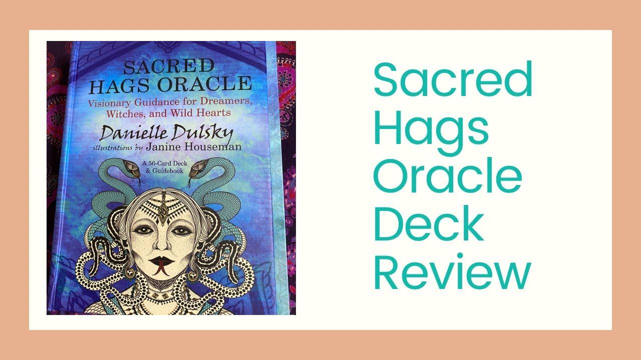 Sacred Hags Oracle - YouTube