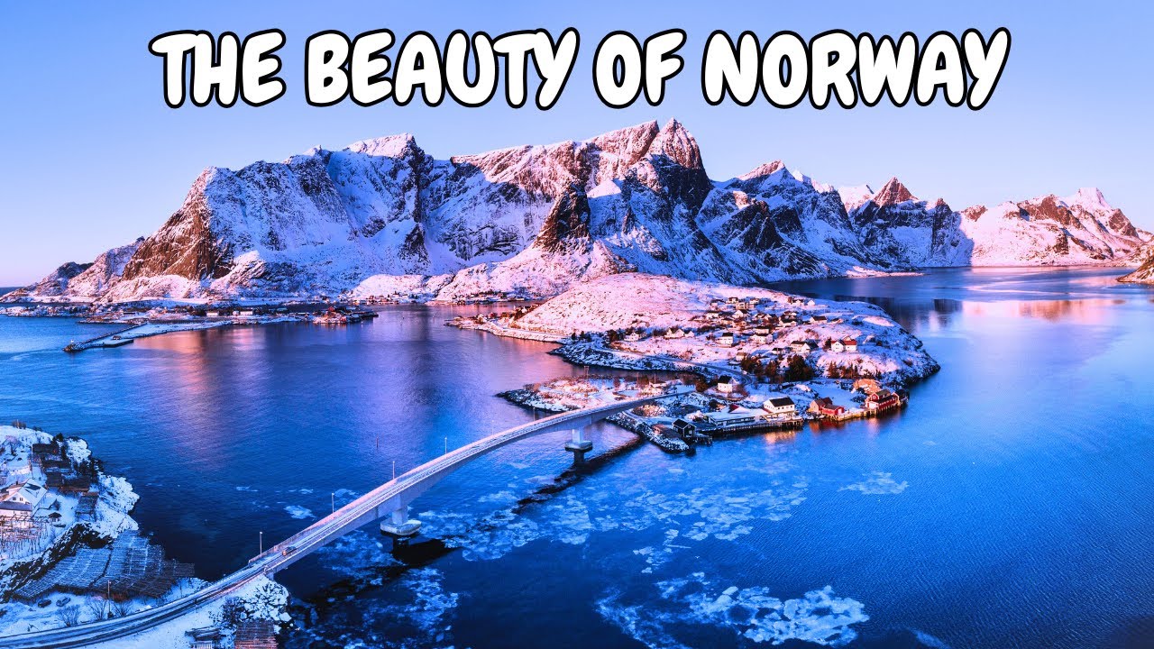 Discover the Most Beautiful Destinations in Norway | Ultimate Travel ...