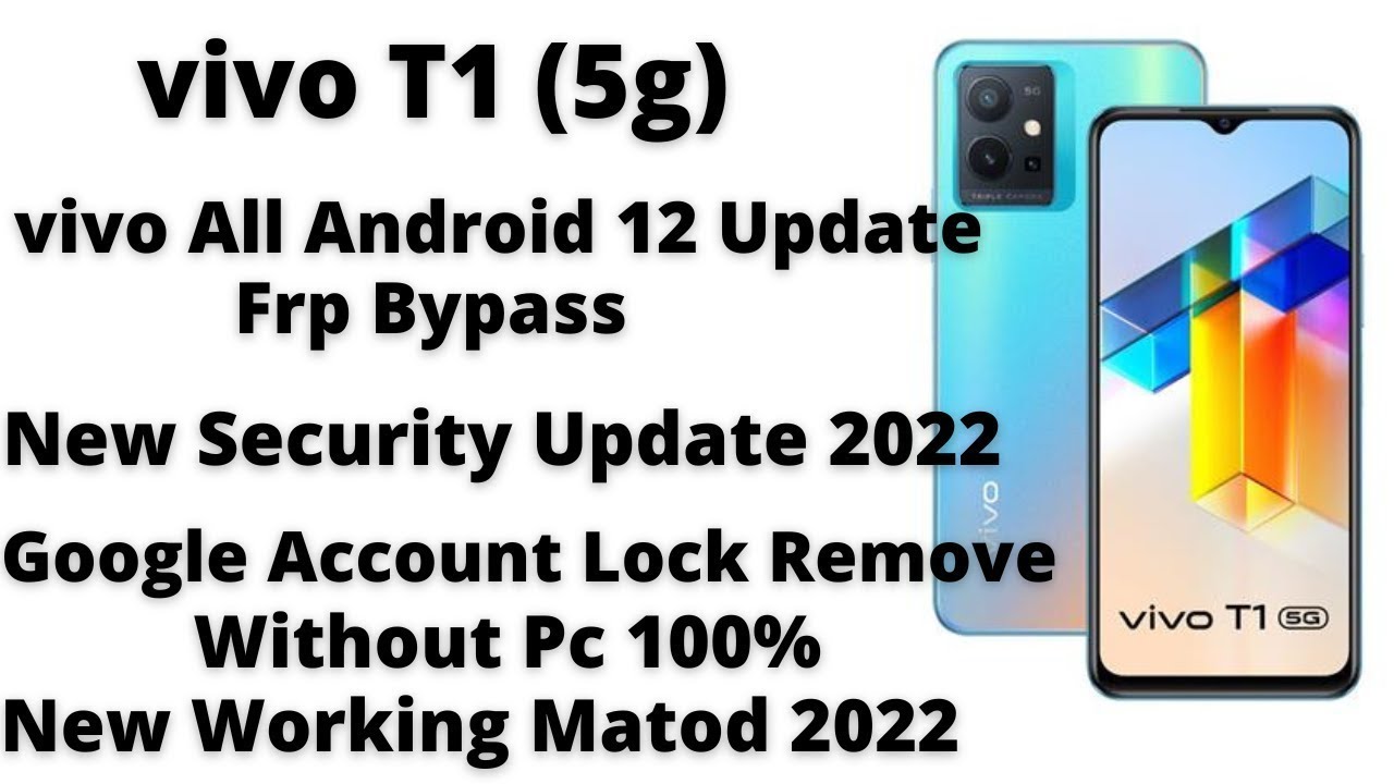 VIVO T1 5G (v2141) Frp Bypass Android 12 Update | All VIVO Android 12 ...
